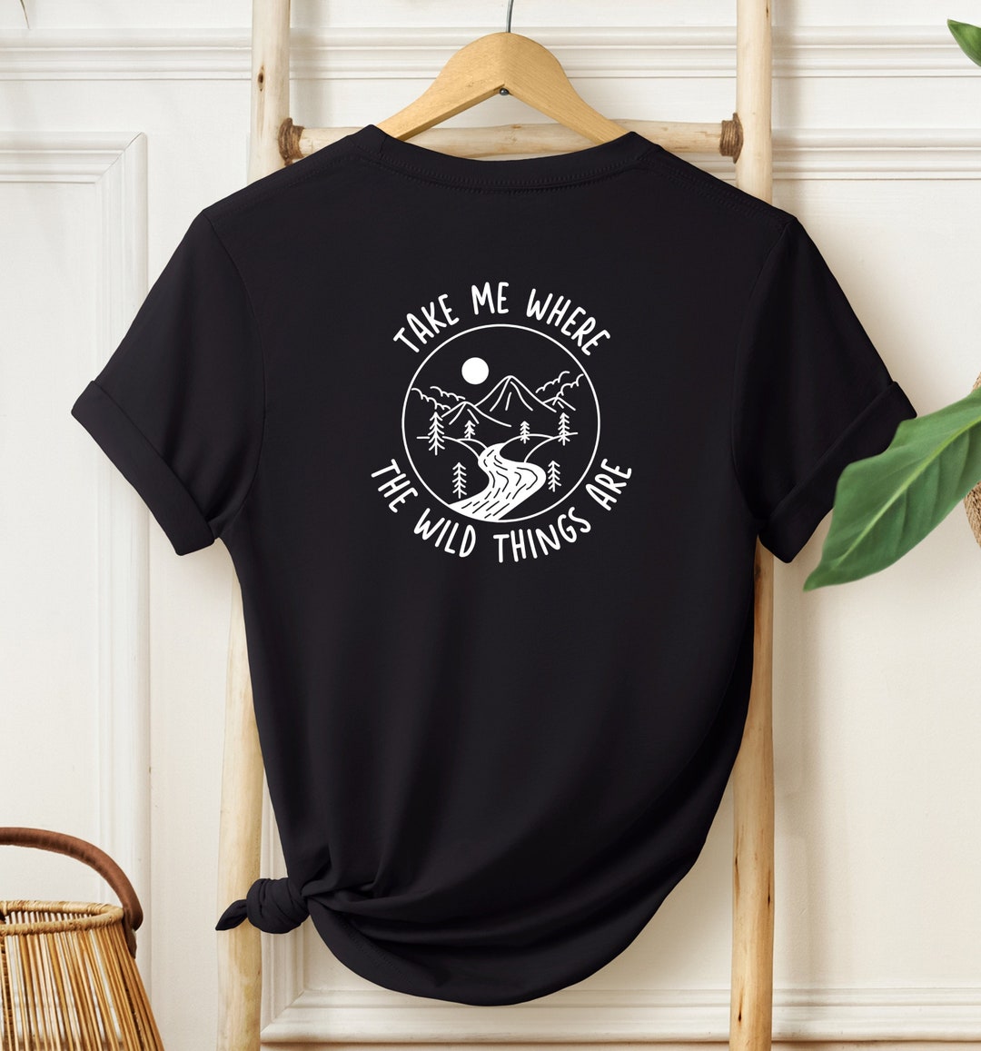 Wild Things T Shirt Camping T Shirt Outdoor T Shirt Travelling T Shirt ...