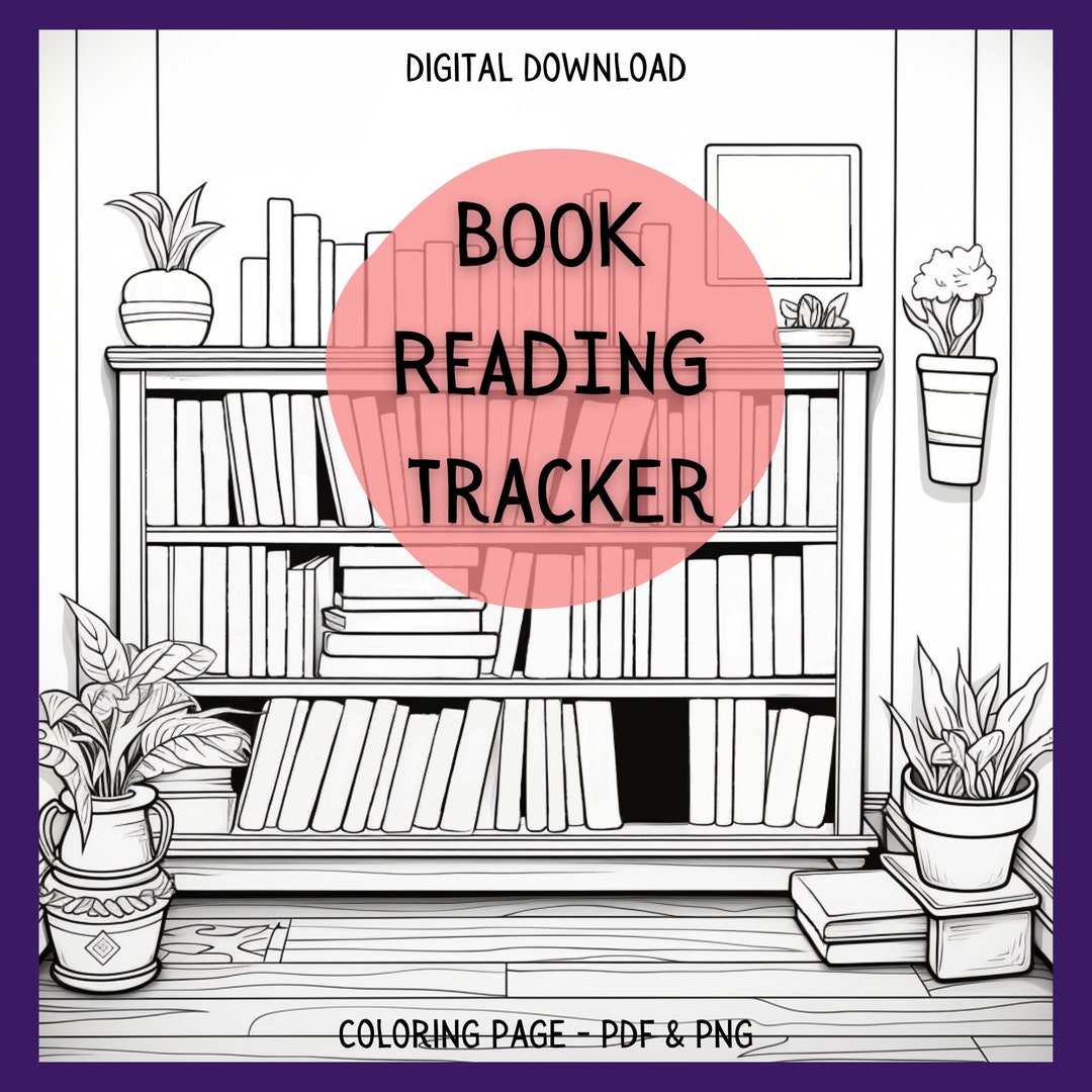 Book Reading Tracker - Printable Coloring Page - Digital Book Tracker ...