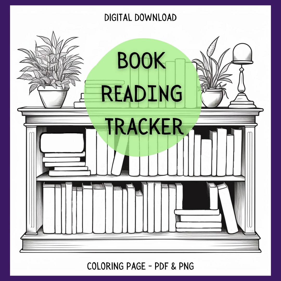 Book Reading Tracker - Printable Coloring Page - Digital Book Tracker ...