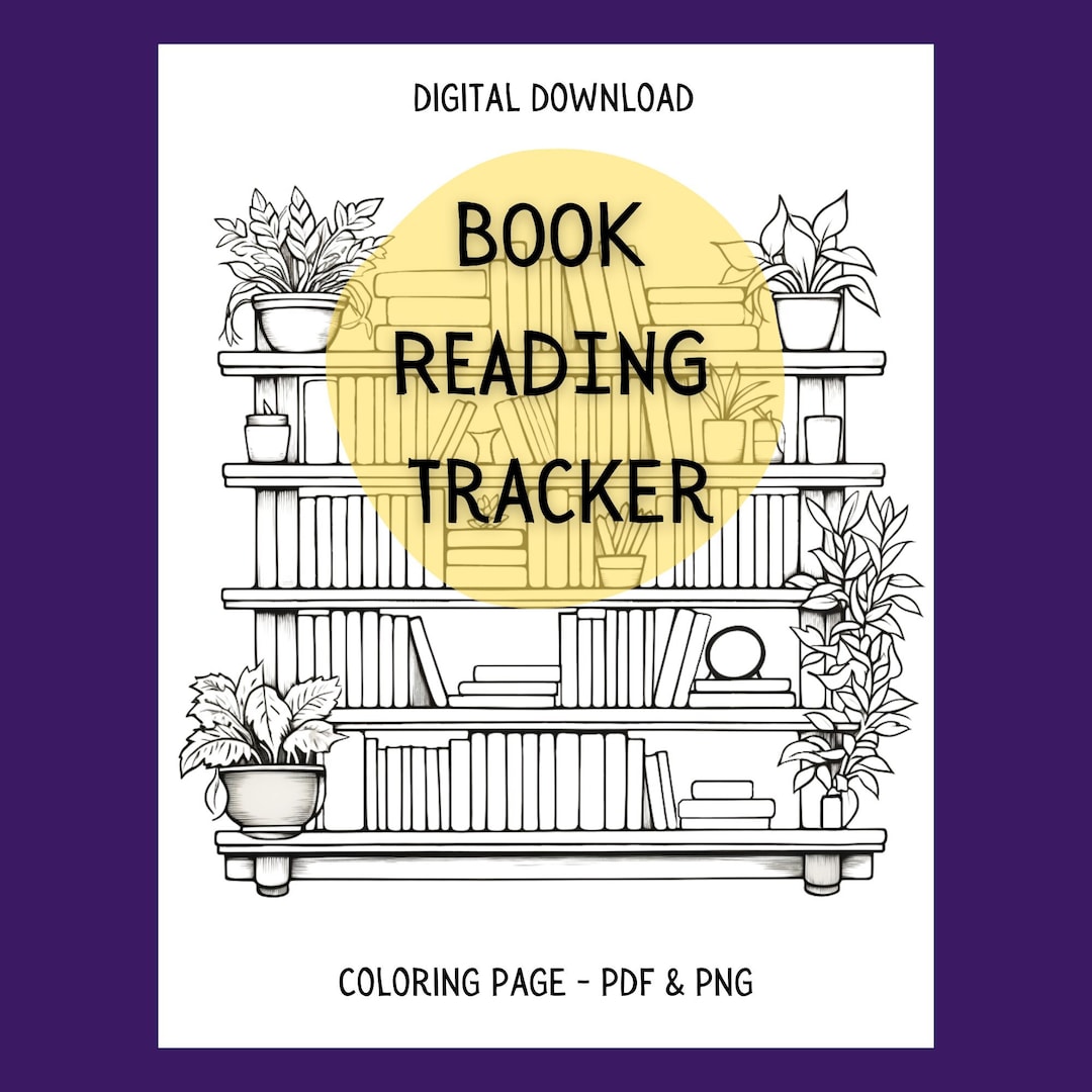 Book Reading Tracker - Printable Coloring Page - Digital Book Tracker ...