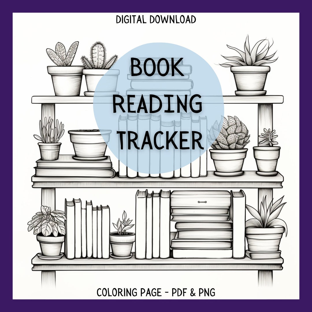 Book Reading Tracker - Printable Coloring Page - Digital Book Tracker ...