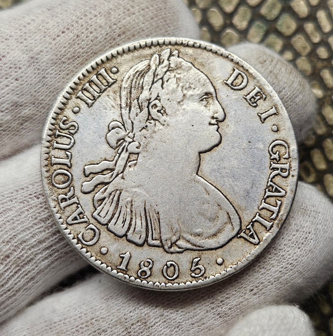 Coin 8 Reales 1805 Carlos IIII Old Silver Coin Columnar Hispanic ...
