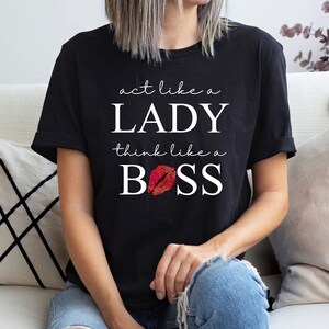 Boss Lady T Shirt, Girl Power Shirt, Boss Babe Tee, Gift for Boss Mom ...