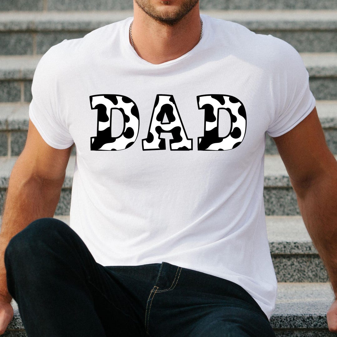 Cow Print Dad Shirt: Farmer Father's Day Tee, Cow Lover Daddy T-shirt ...