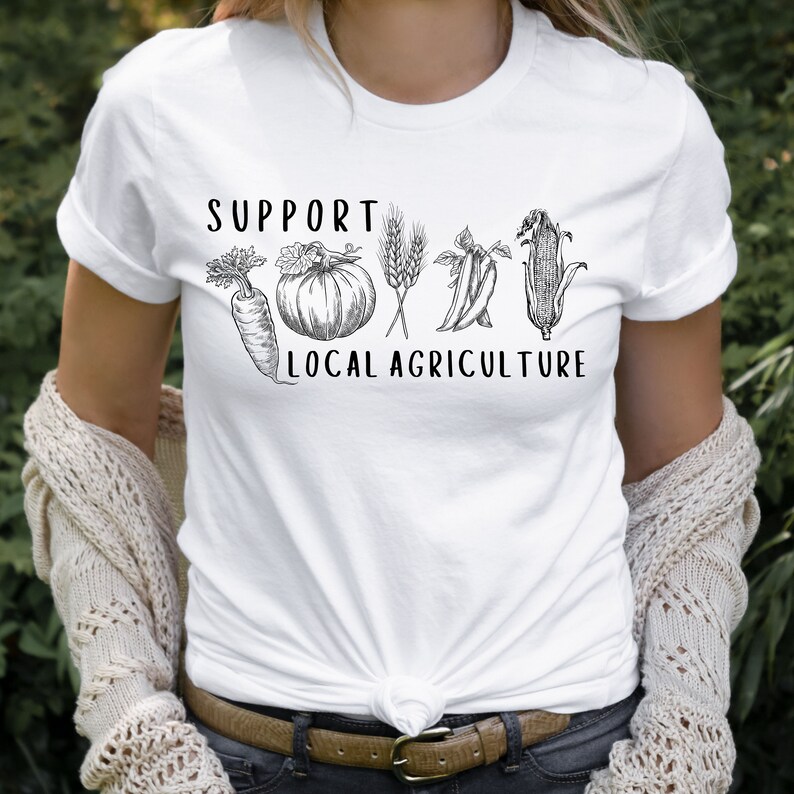 Support Local Agriculture Shirt Local Farm Tshirt Farmer - Etsy