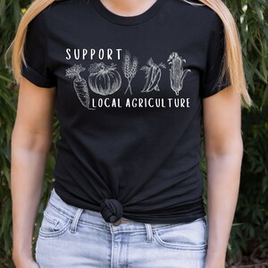 Support Local Agriculture Shirt Local Farm Tshirt Farmer - Etsy