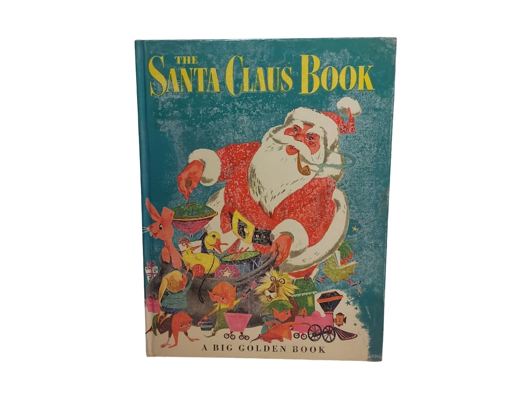 The SANTA CLAUS Book 1952 43 Christmas Stories and Poems A Big Golden ...