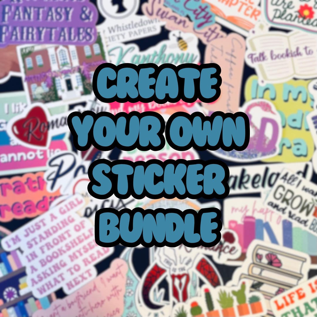 Create Your Own Sticker Bundle, Any 5 or 10 Stickers, Sticker Pack - Etsy