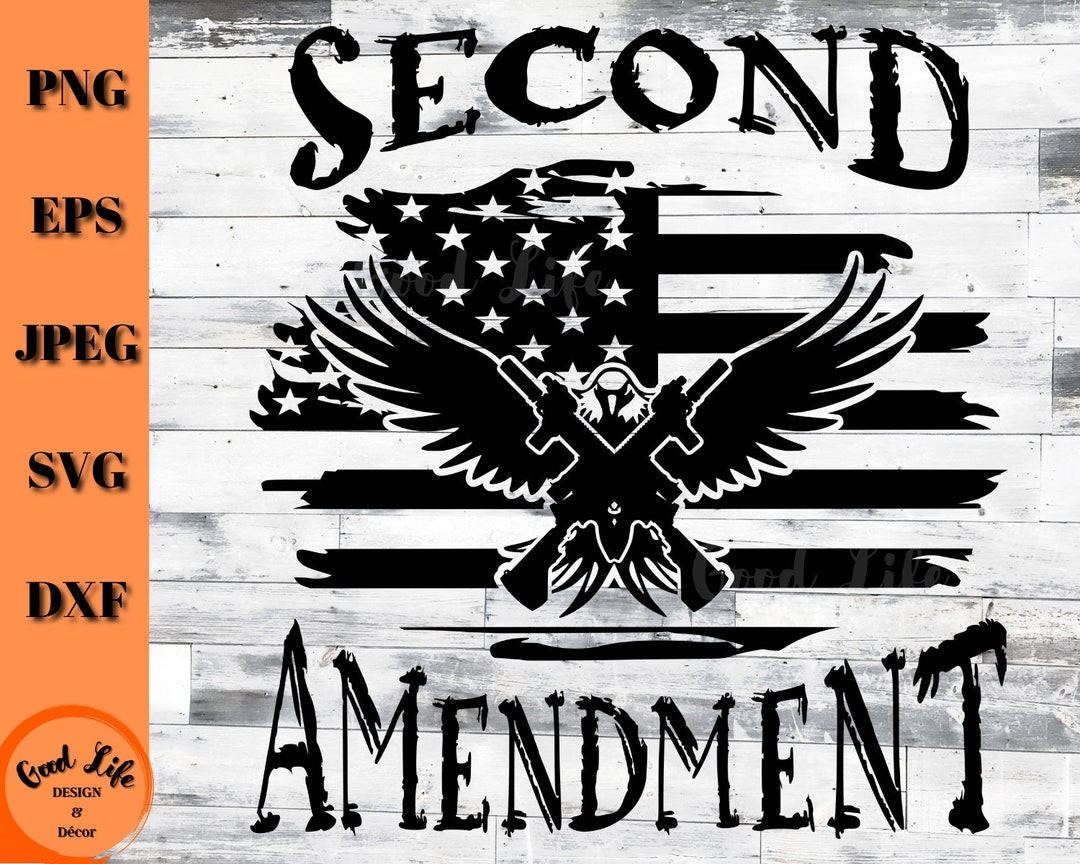 Second Amendment Eagle and Crossed Guns SVG, 2nd Amendment SVG ...