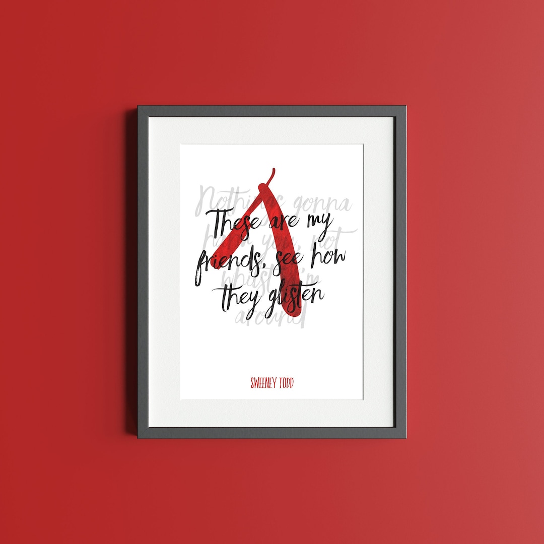 Sweeney Todd - Musical Quote Print - Double Quote - Etsy