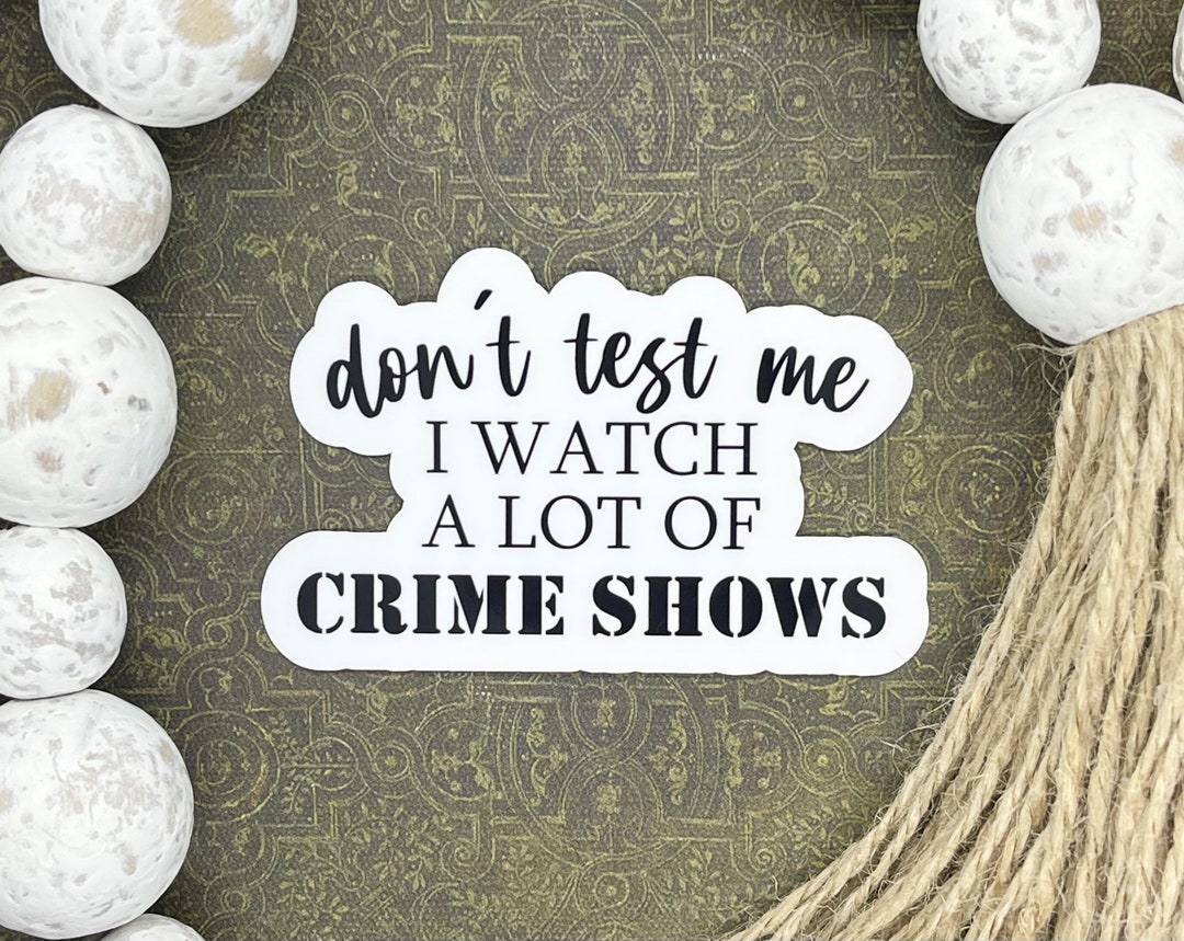 Crime Funny Stickers Sarcasm Stickers Sarcastic Stickers - Etsy