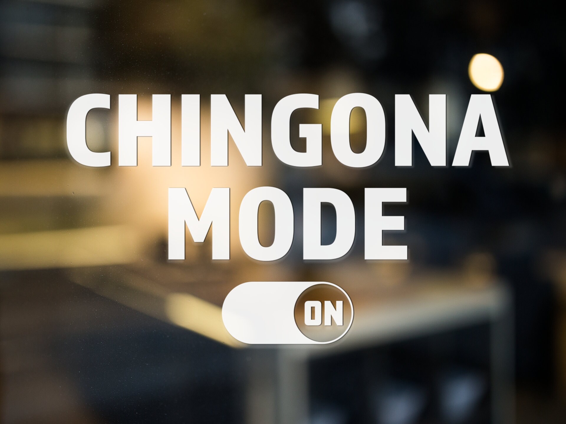 Chingona Mode ON Decal Sticker Vinyl for Your Truck Decal for Women ...