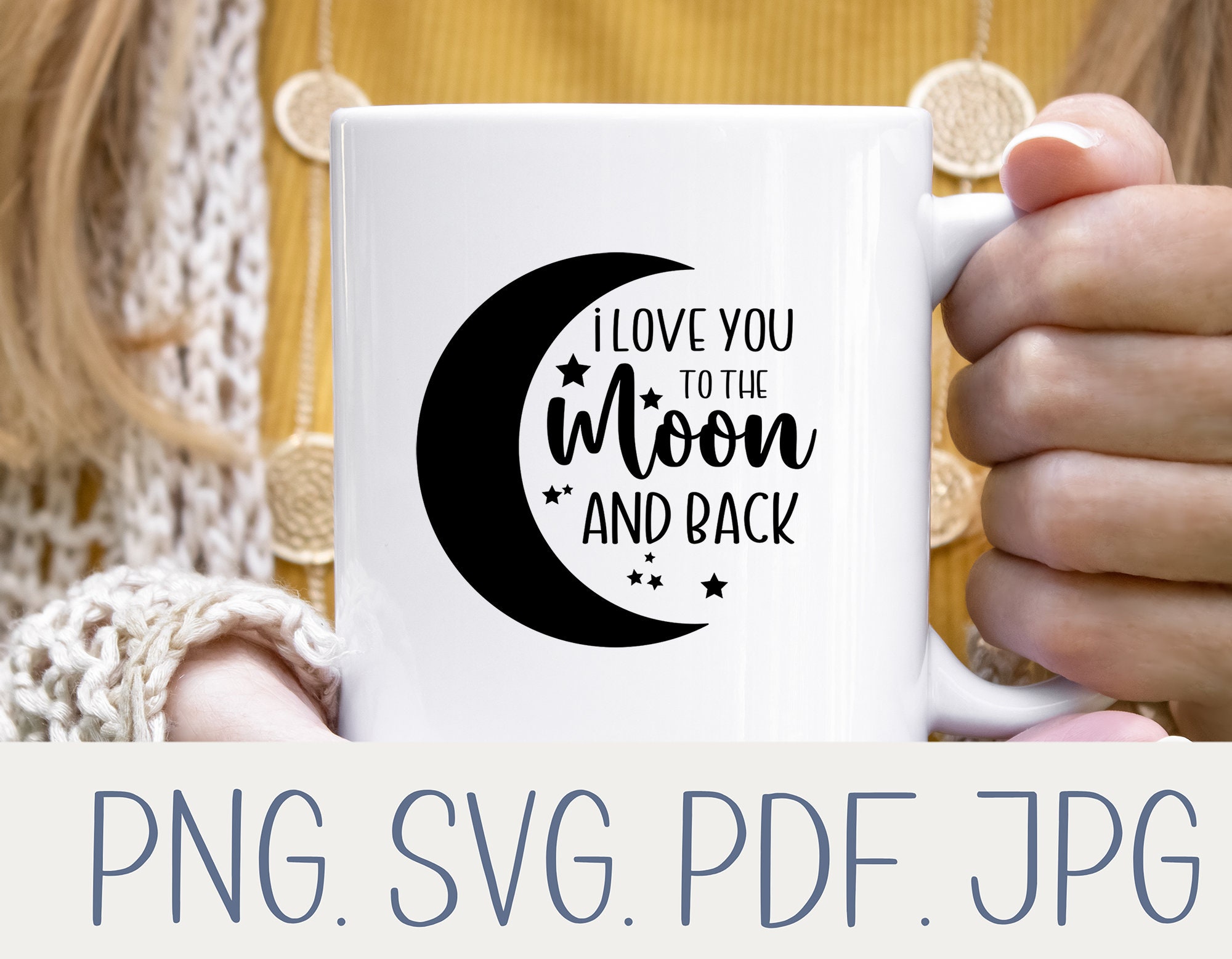 I Love You to the Moon and Back SVG: Valentines Day, Baby Nursery ...