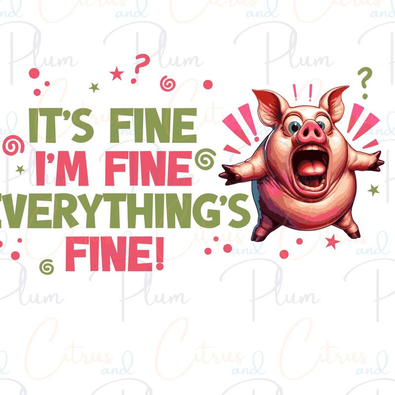Svg It's Fine I'm Fine - Etsy