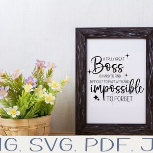 A Great Boss Svg, Png, Pdf, Jpg -boss Quote SVG - Retirement Svg - Boss ...