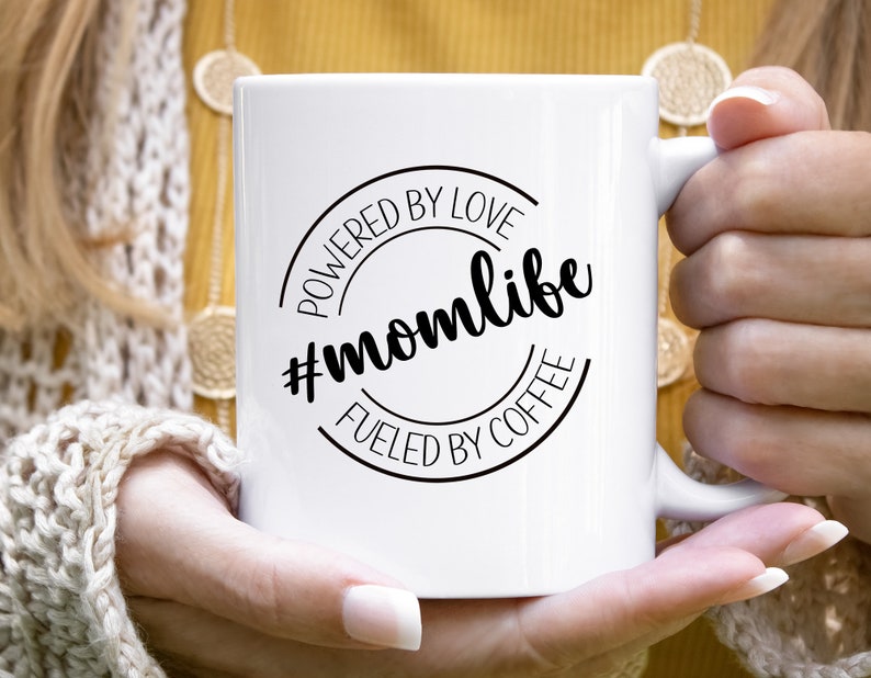 Mom Life Powered By Love Fueled By Coffee Mom Life Svg Etsy