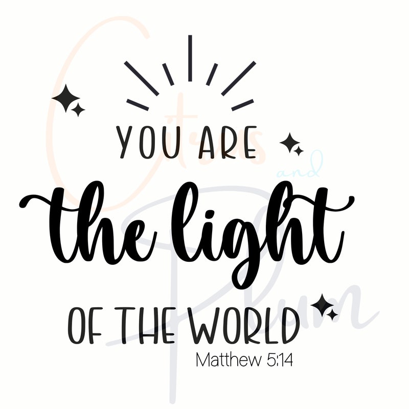 You Are the Light of the World Clip Art - Etsy