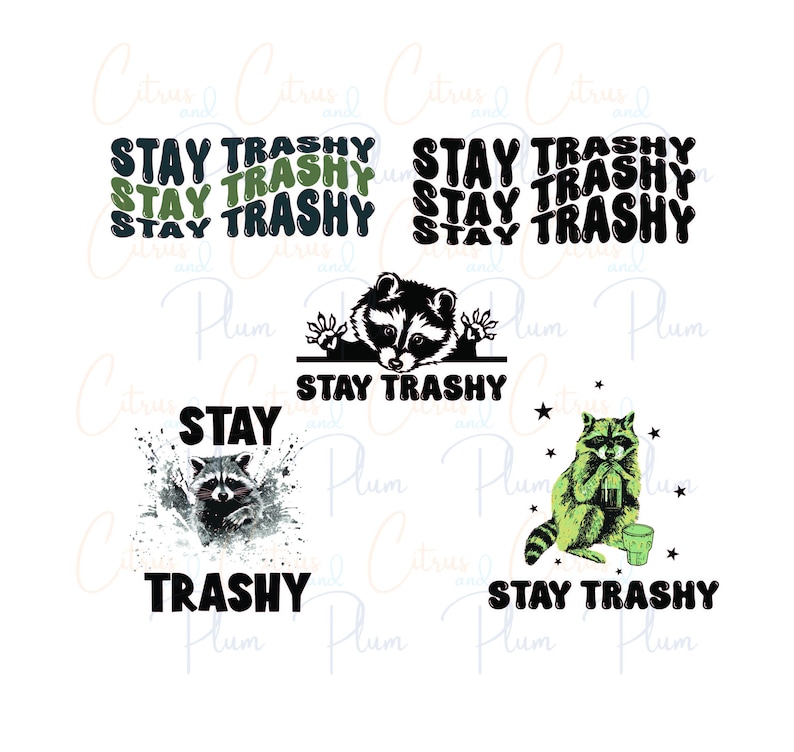 Stay Trashy SVG (trash Panda!) Bundle: Cute Raccoon Designs (PNG ...