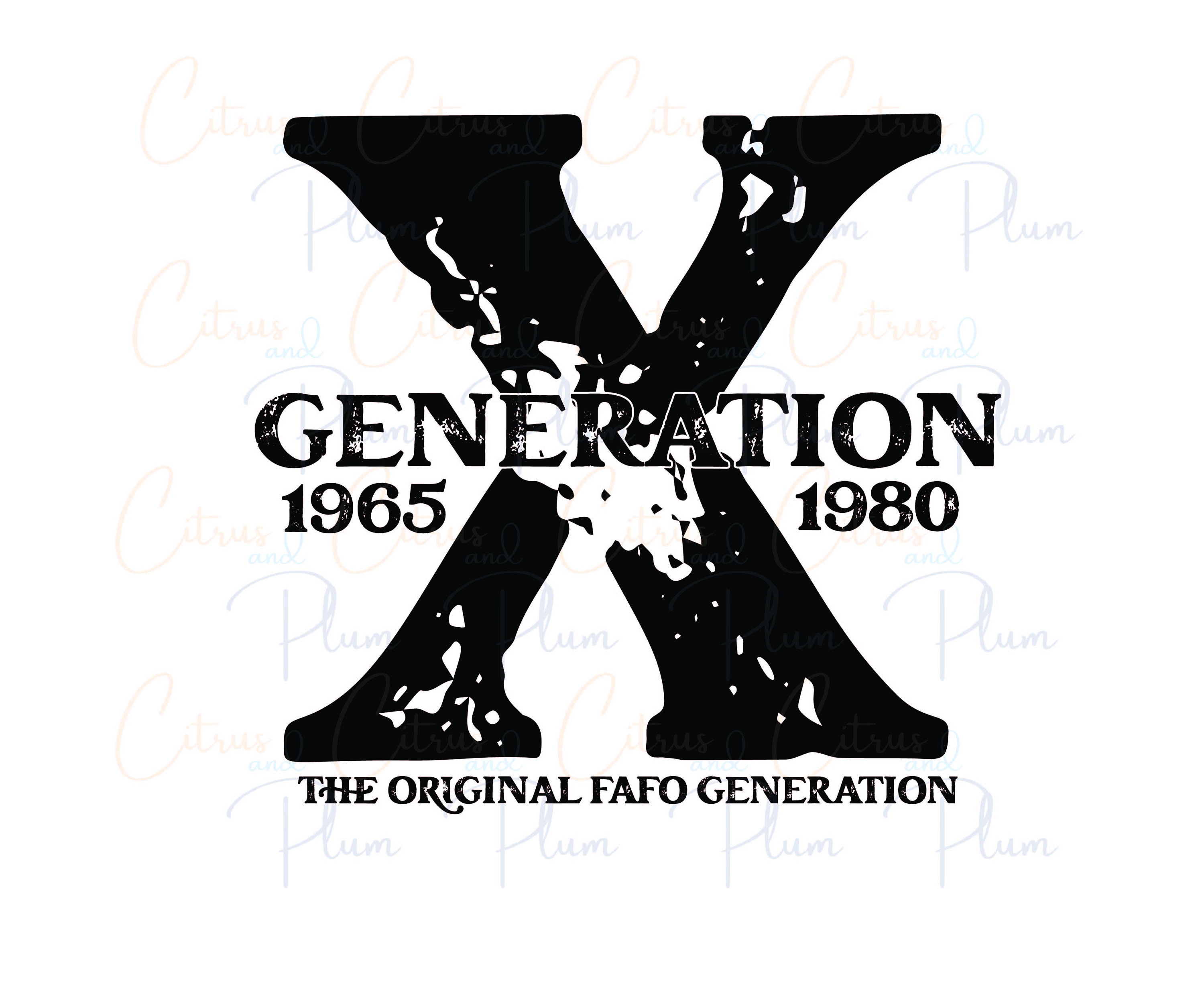 Gen X SVG the Original FAFO Generation - Etsy