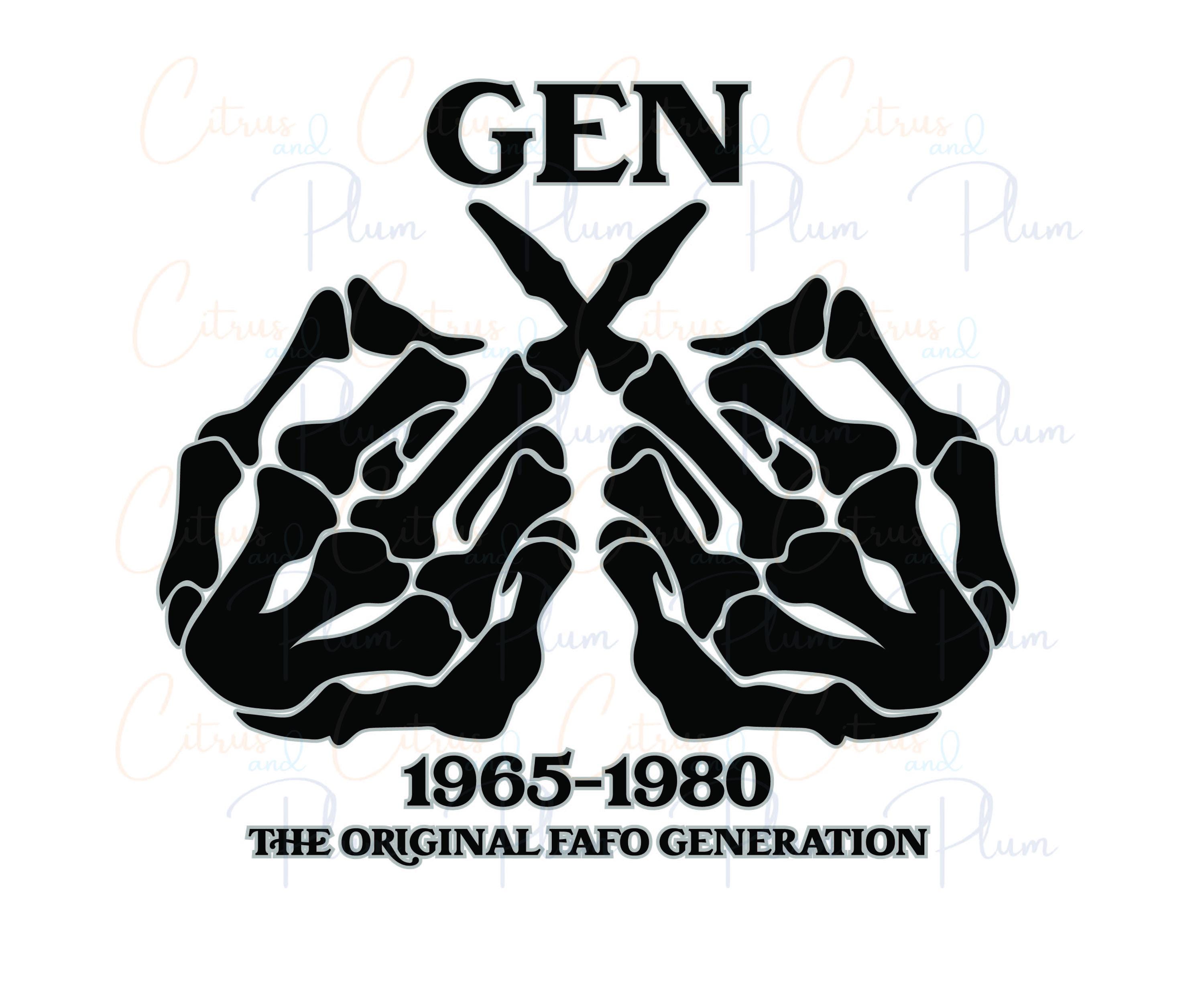 Gen X Skeleton Hands PNG SVG: FAFO Design (digital Download) - Etsy