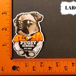 Pugsy Siegel Pug Sticker: Funny Prison Pug Art - Etsy