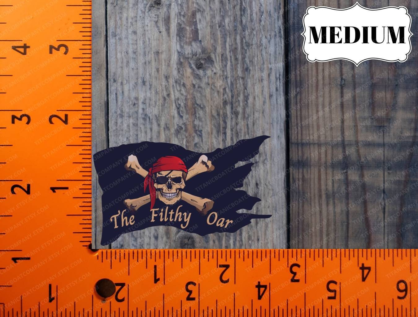 Pirate Sticker, the Filthy Oar, Boat Sticker, Pirate Flag Sticker ...