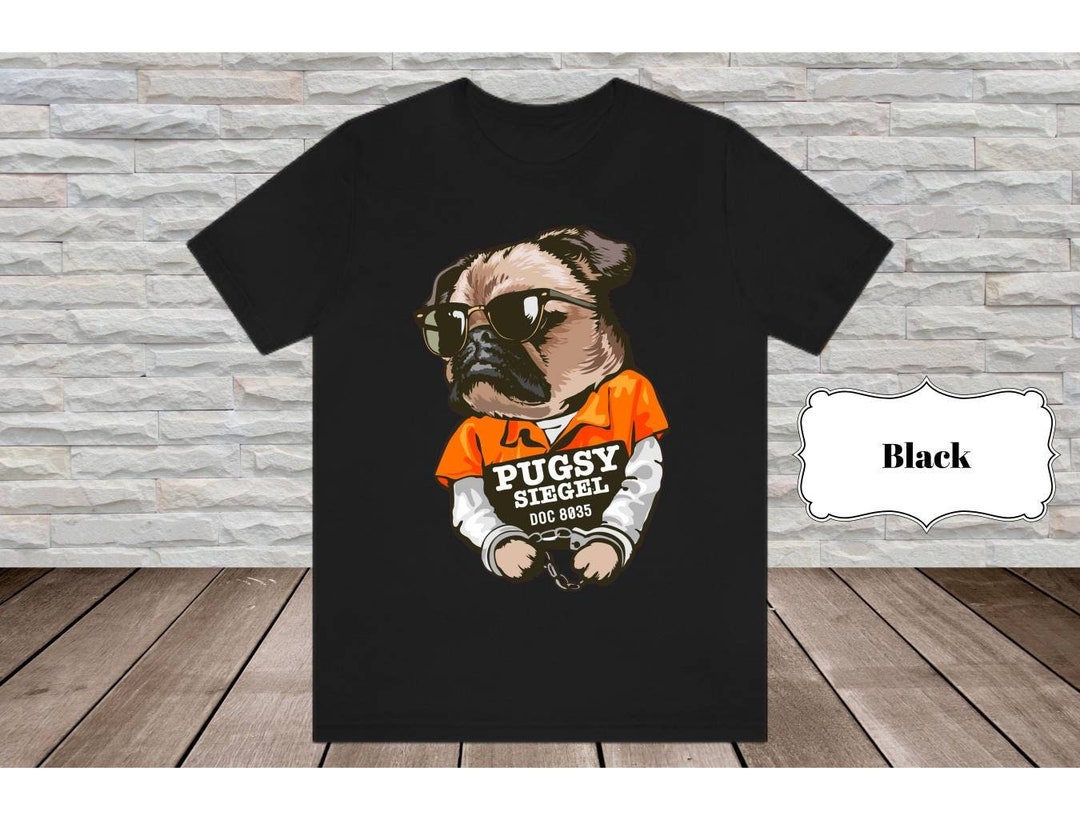 Pugsy Siegel Pug Shirt: Funny Dog Lover Tee - Etsy