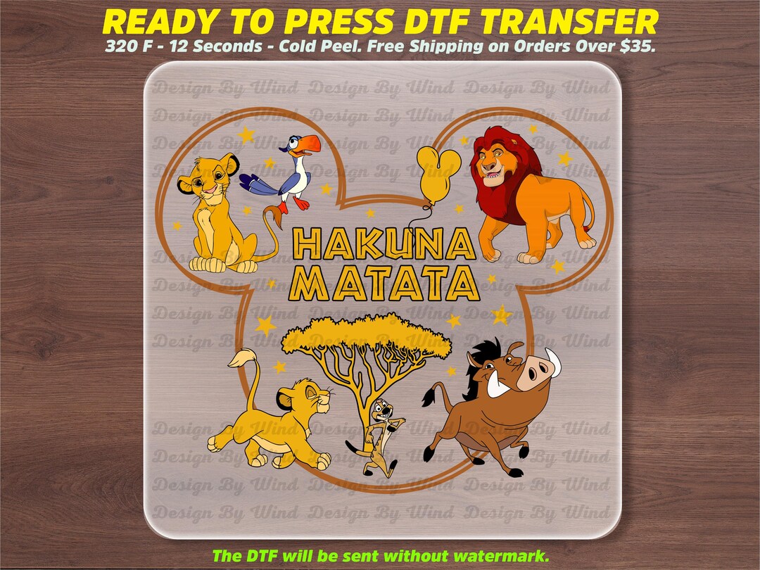 Lion King DTF Transfer, Hakuna Matata Heat Press, Simba Ready to Press ...