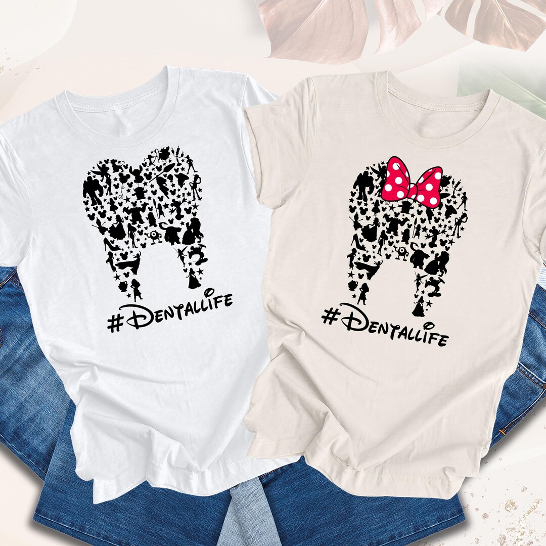 Disney Tooth Shirt, Dental Life Shirt, Disney Dentist Shirt, Disney ...