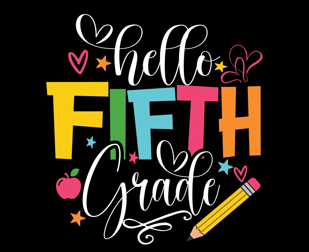 Hello Fifth Grade SVG, Back to School Sublimation (digital Download) - Etsy