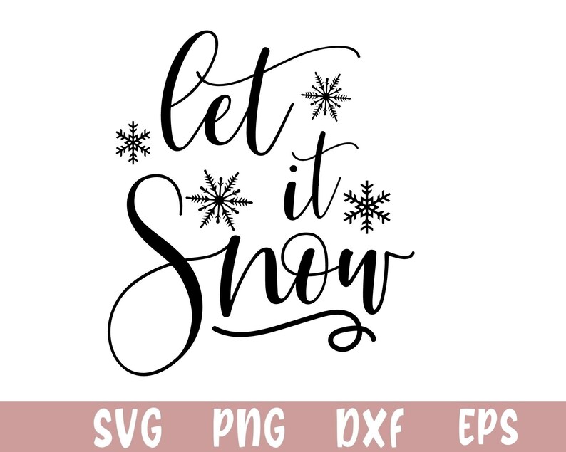 Let It Snow Svg. Christmas Svg. Winter Svg Cricut Silhouette - Etsy