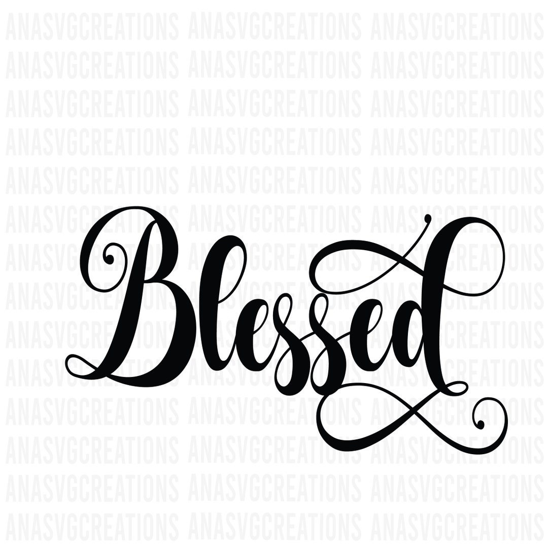 Blessed Svg Religious Svg Quote Bible Verse Svg Christian ...
