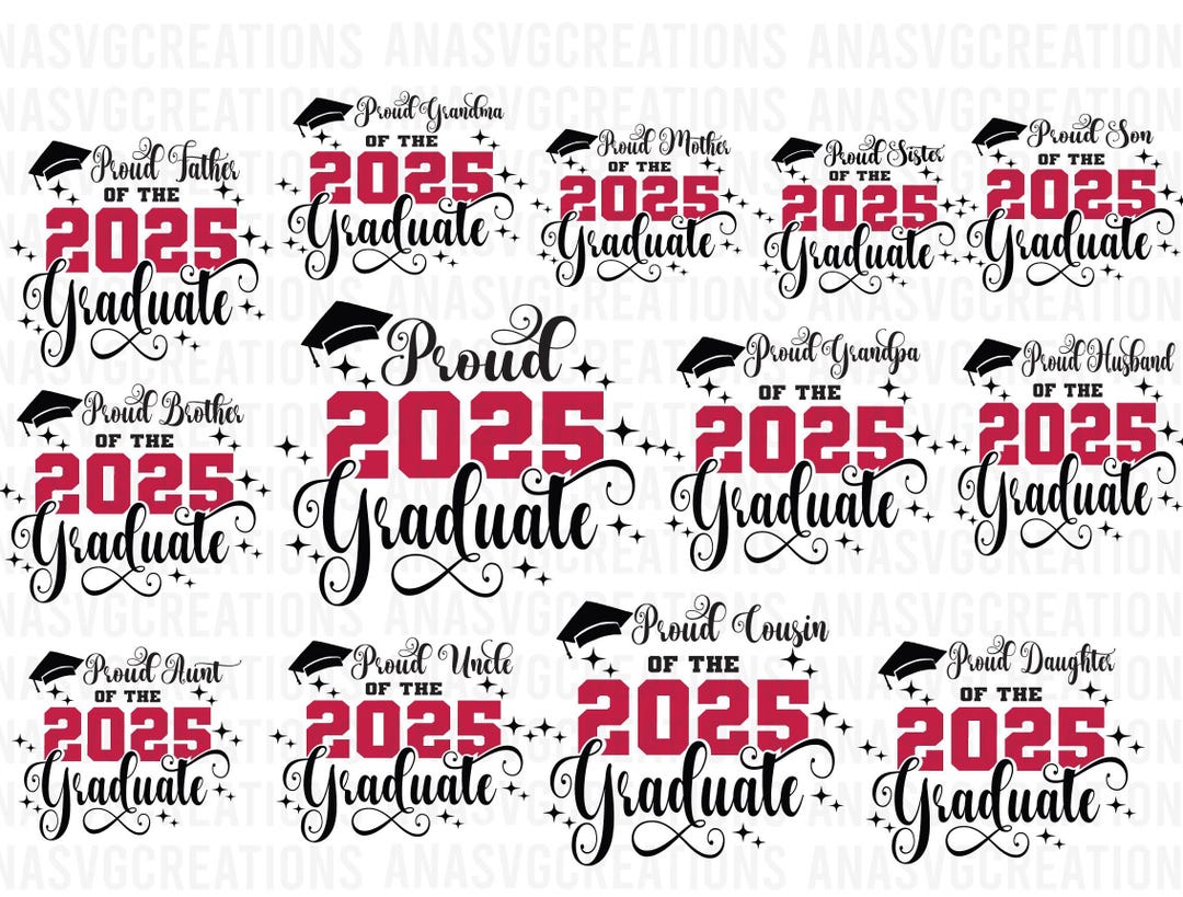 Proud Graduate 2025 Bundle Svg Class 2025 Svg Senior Family Svg Class ...