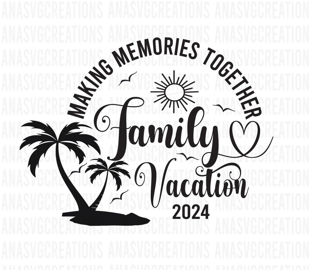 Family Vacation Svg Vacation Shirt Svg, Vacation Matching Shirt Svg ...