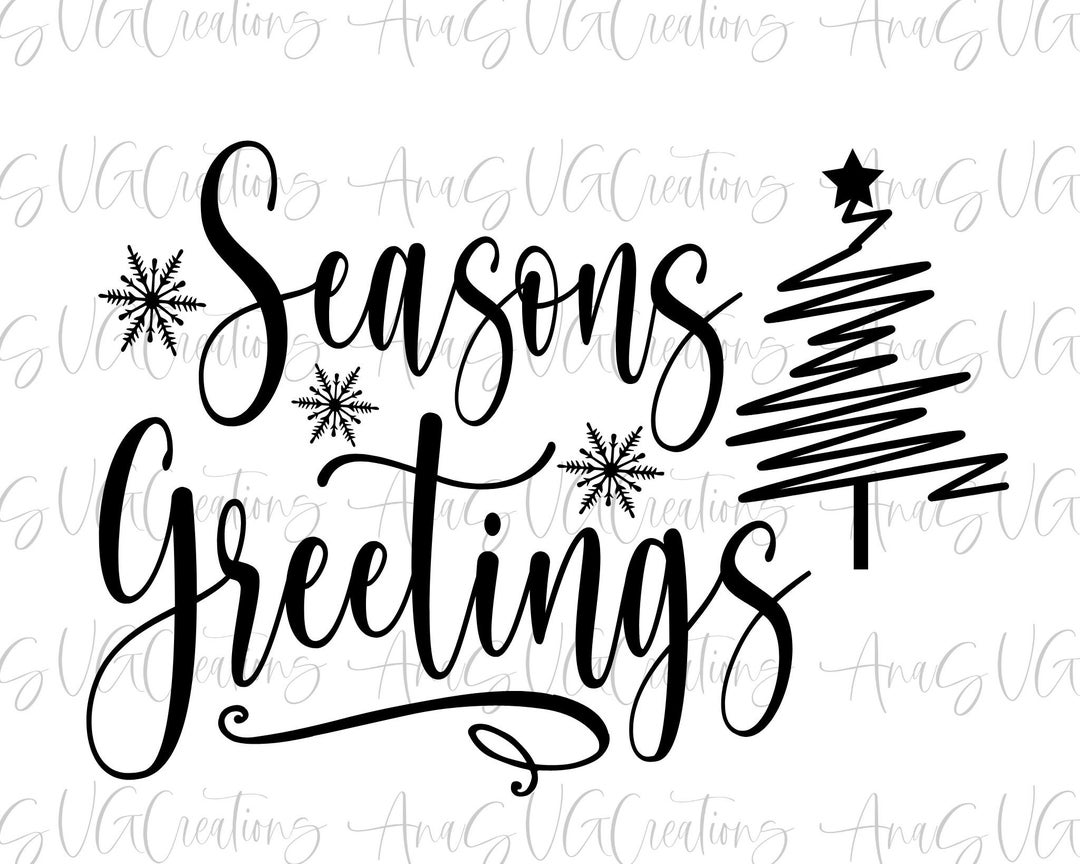 Season Greetings SVG File Holiday SVG, Cricut Silhouette File Digital ...