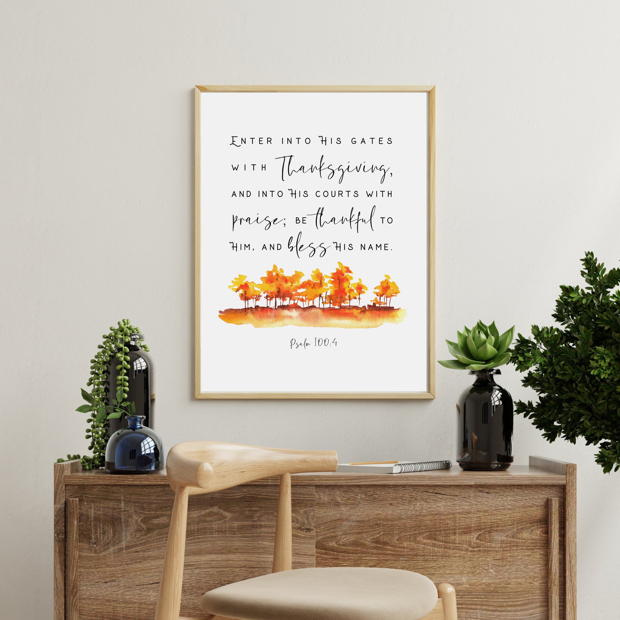 PSALM 100:4 Fall Decor Scripture Print Bible Verse Printable Wall Art ...