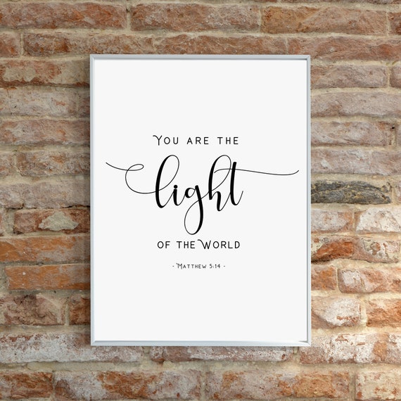 MATTHEW 5:14 You Are the Light of the World Bible Verse - Etsy