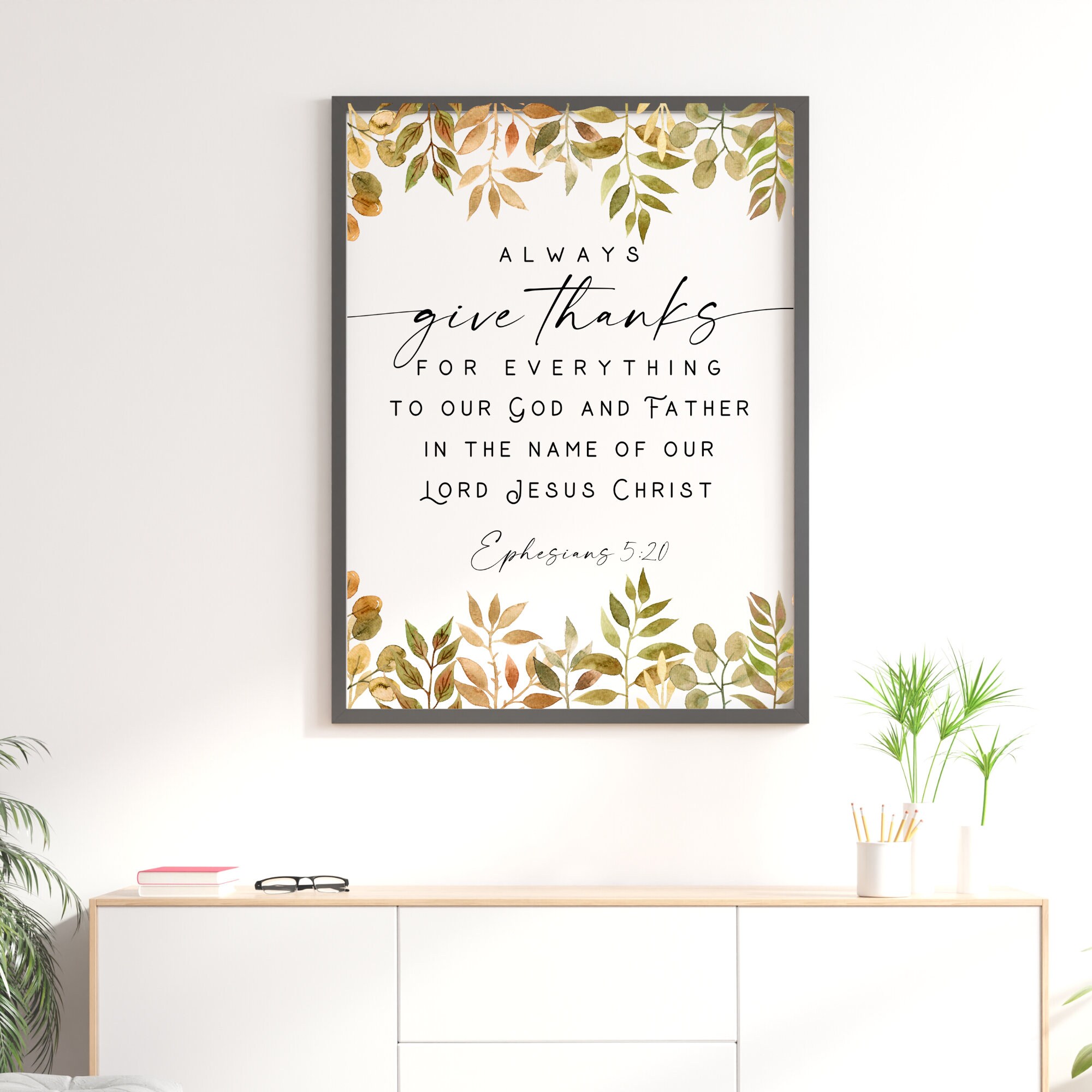 EPHESIANS 5:20 Give Thanks Scripture Print Bible Verse Printable Wall ...