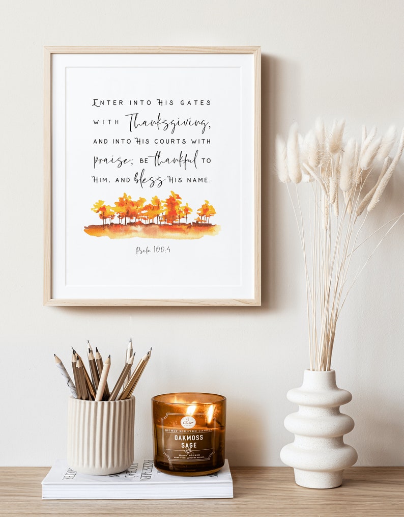 PSALM 100:4 Fall Decor Scripture Print | Bible Verse Printable Wall Art ...