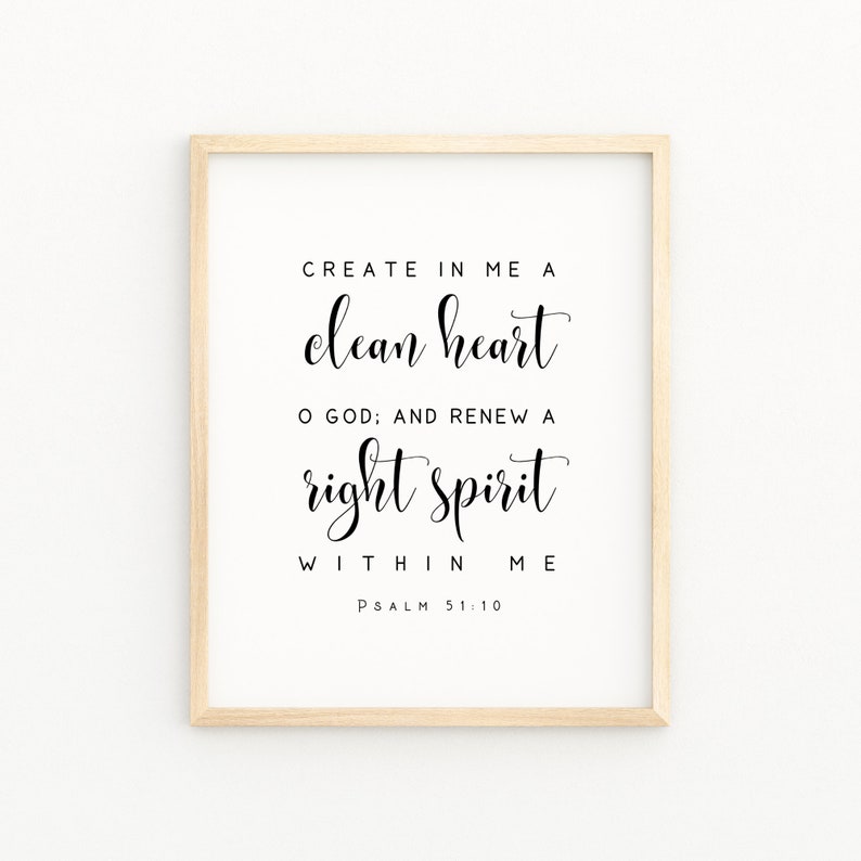 PSALM 51:10 Create in Me A Clean Heart | Bible Verse Printable Wall Art ...