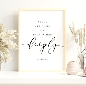 1 Peter 4:8 Above All Else Love Each Other Deeply | Modern Scripture ...