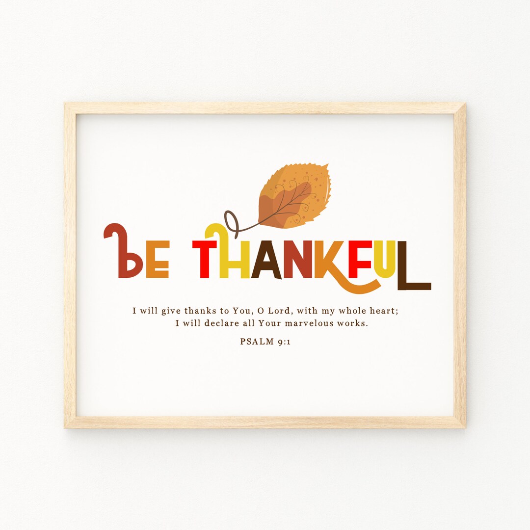 PSALM 9:1 Be Thankful Scripture Print | Bible Verse Printable Wall Art ...