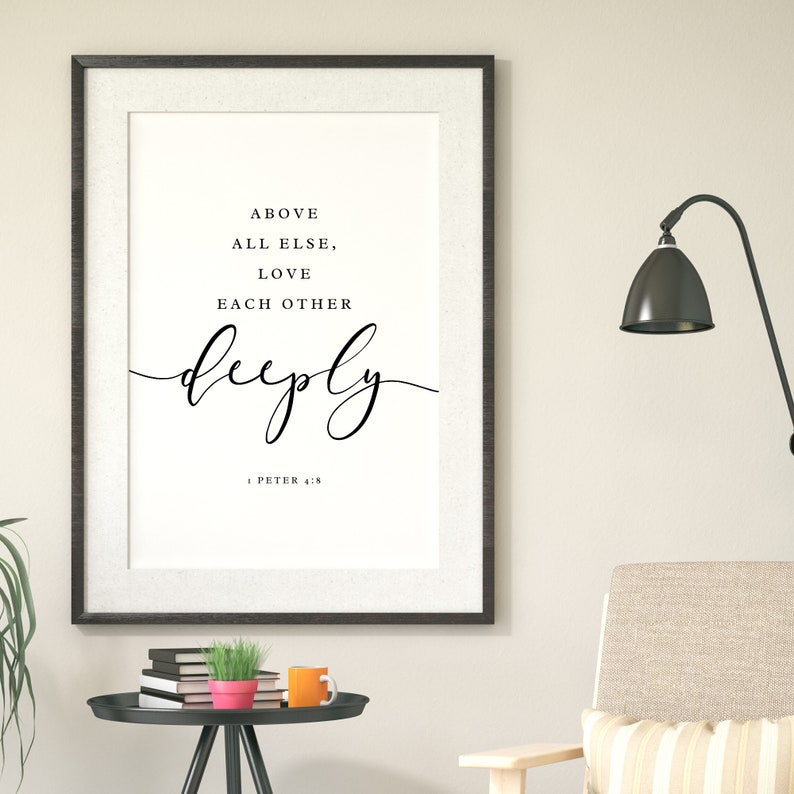 1 Peter 4:8 Above All Else Love Each Other Deeply | Modern Scripture ...