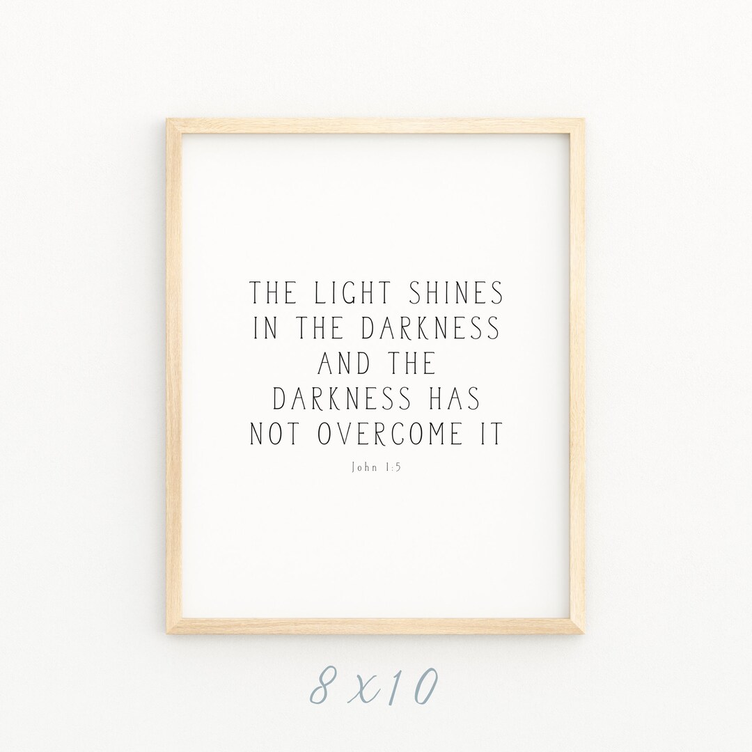 John 1:5 the Light Shines in the Darkness Bible Verse Wall Art ...