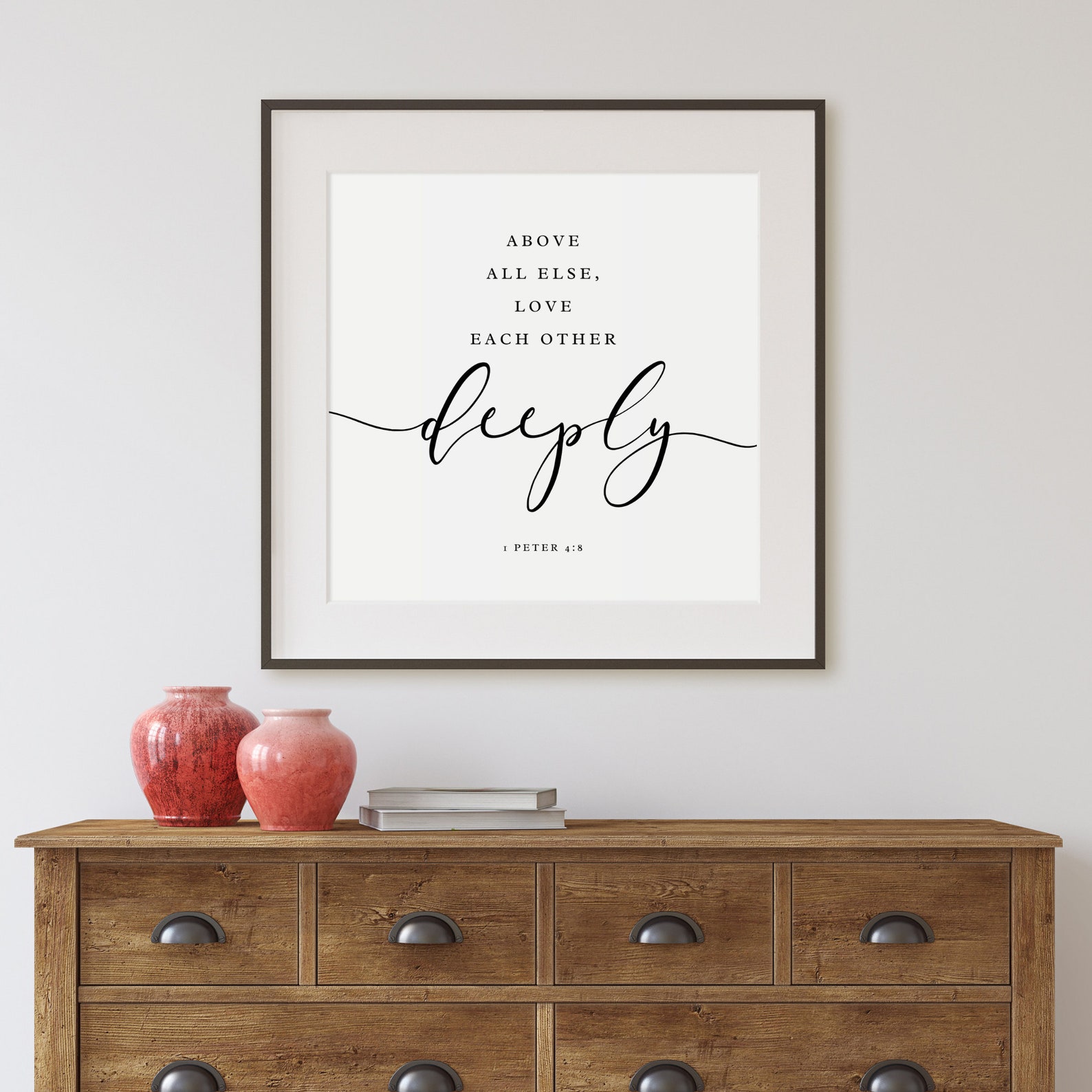 1 Peter 4:8 Above All Else Love Each Other Deeply | Modern Scripture ...