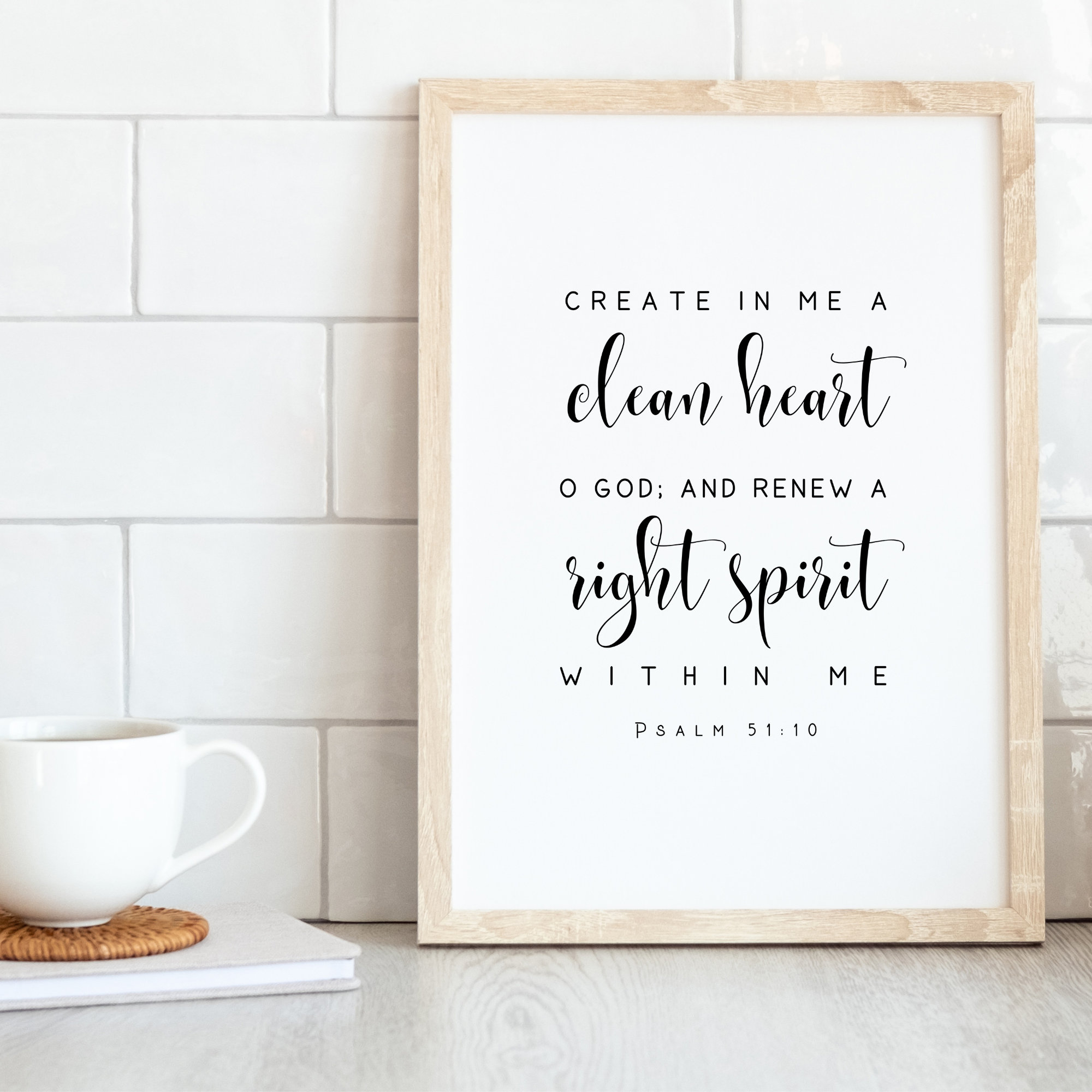 PSALM 51:10 Create in Me A Clean Heart | Bible Verse Printable Wall Art ...