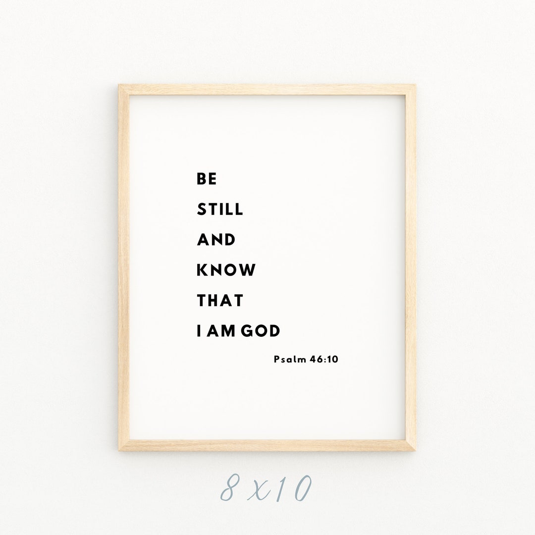 Salmo 46:10 Estad quietos y sabed que soy Dios Obra de arte cristiana ...