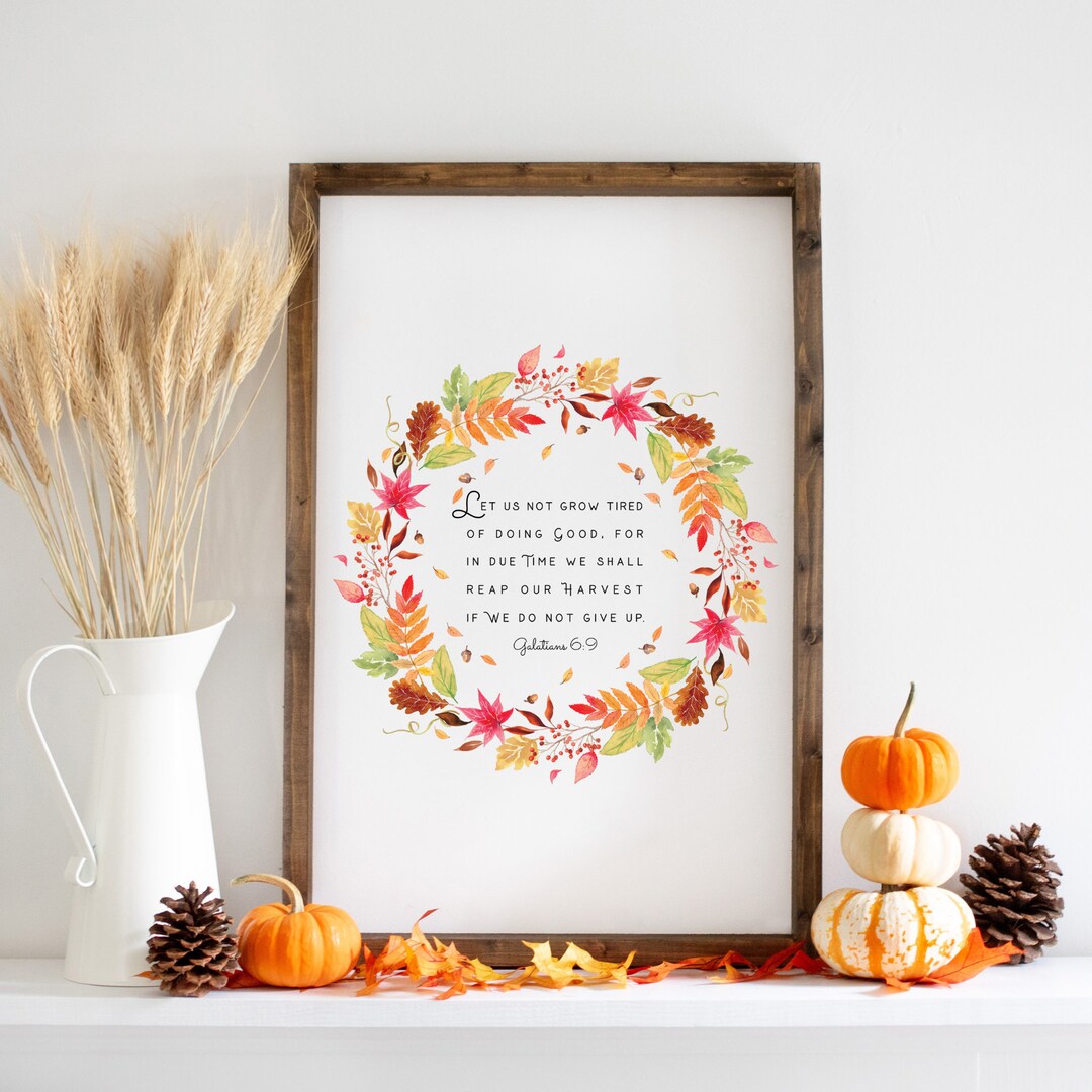 GALATIANS 6:9 Let Us Not Become Weary in Doing Good | Bible Verse ...