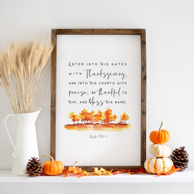 PSALM 100:4 Fall Decor Scripture Print | Bible Verse Printable Wall Art ...