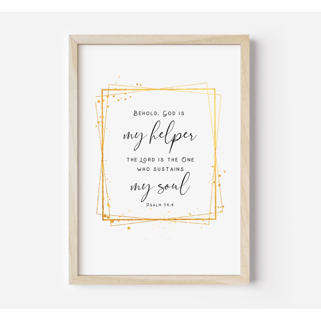 PSALM 54:4 Christian Wall Art | Bible Verse Printable Wall Art | God is ...